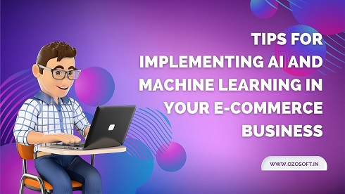 Overcoming Challenges: Tips for Implementing AI and Machine Learning in ...